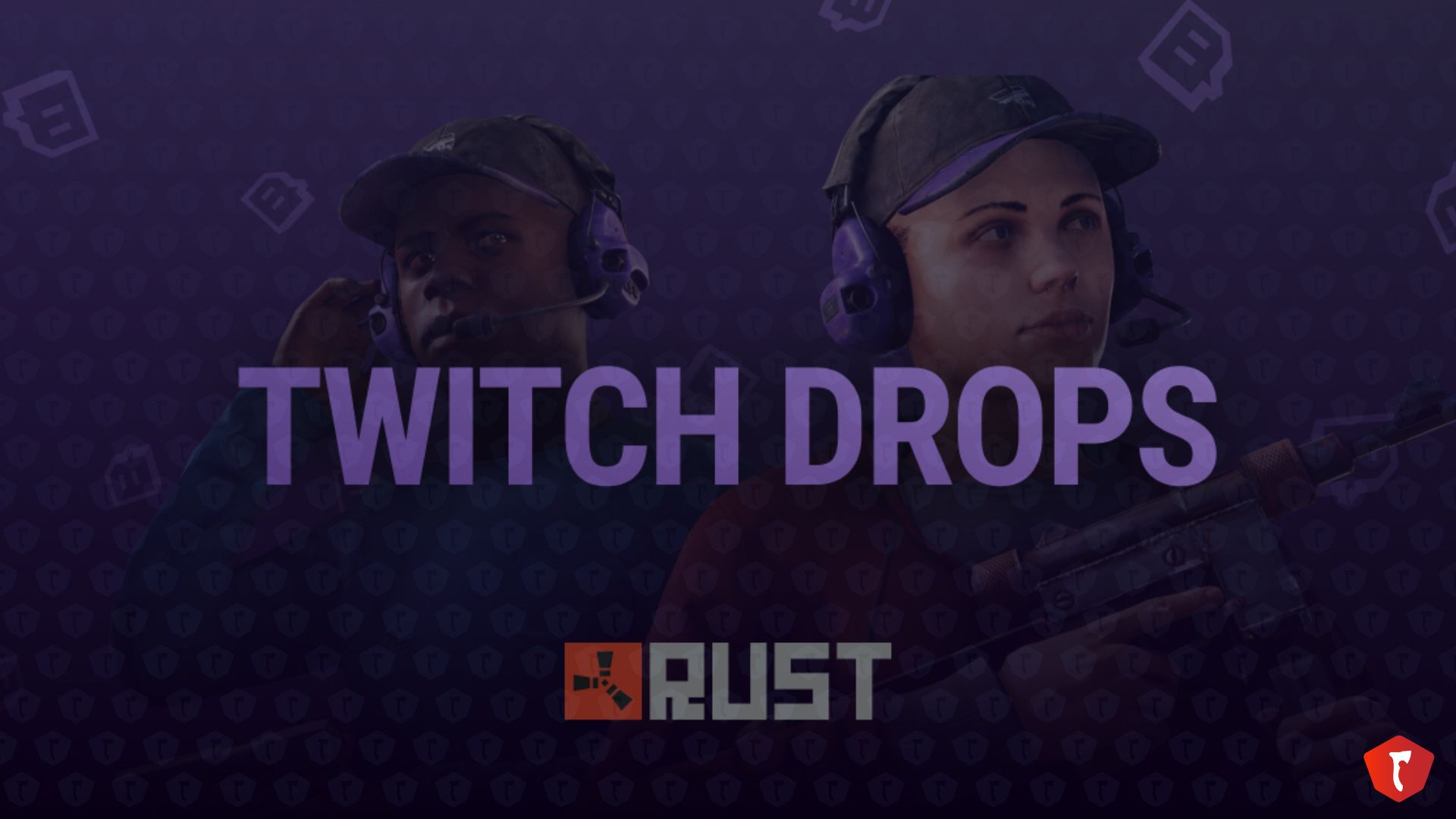 Rust Beats Out GTA V with May Twitch Drops Campaign - Stream Hatchet
