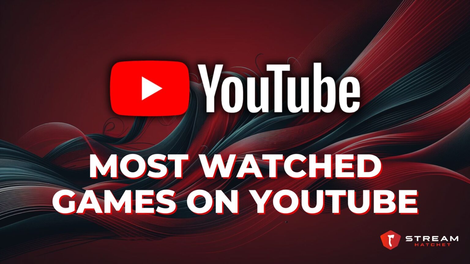 Top Games on YouTube Gaming Now | Stream Hatchet