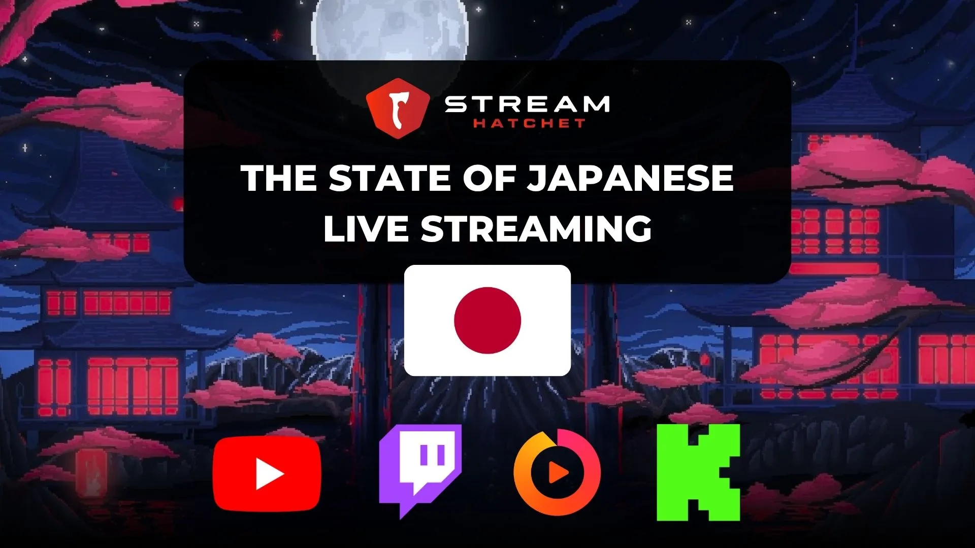 What is Live Streaming Like in Japan Now? | Stream Hatchet